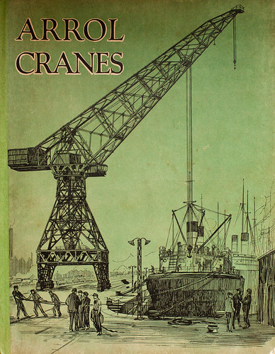 The cranes of Sir William Arrol - urbanglasgow.co.uk
